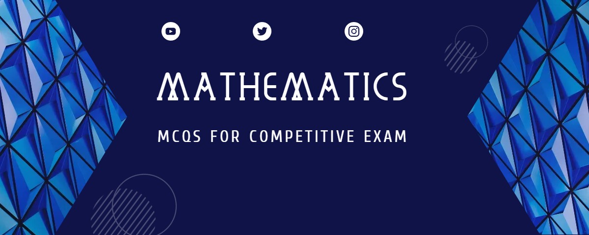Mathematics MCQs For Competitive exam